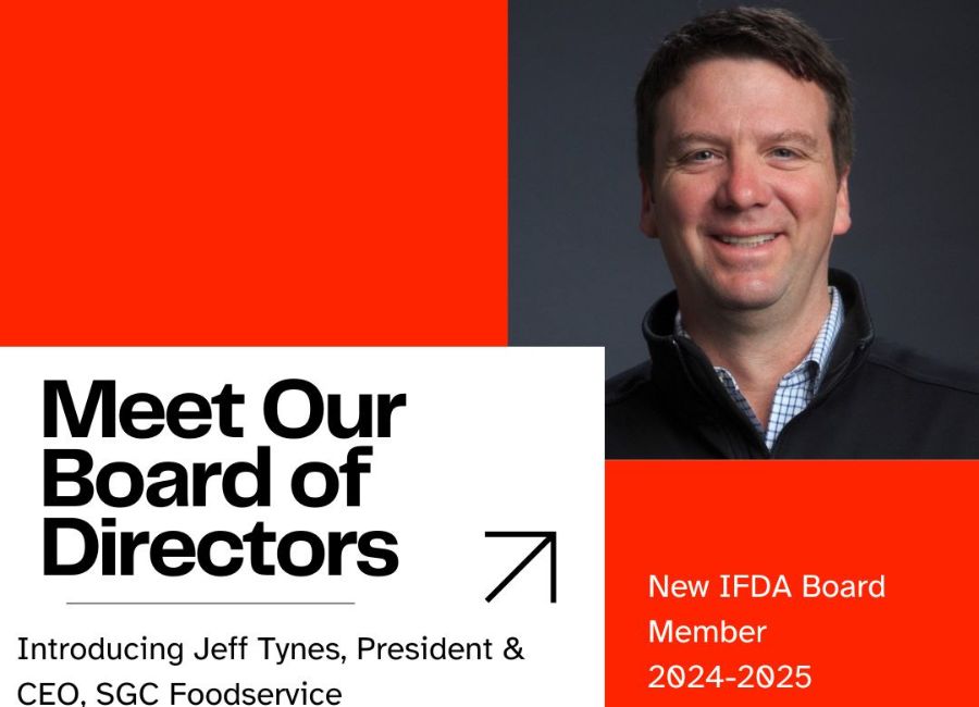 Jeff Tynes Joins IFDA Board of Directors | SGC™ Foodservice